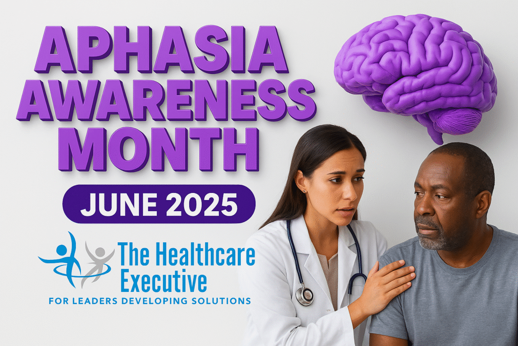 Aphasia Awareness Month 2025: Hospital Strategy & Equity