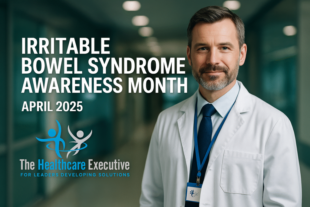 Irritable Bowel Syndrome Awareness Month – April 2025 - The Healthcare ...
