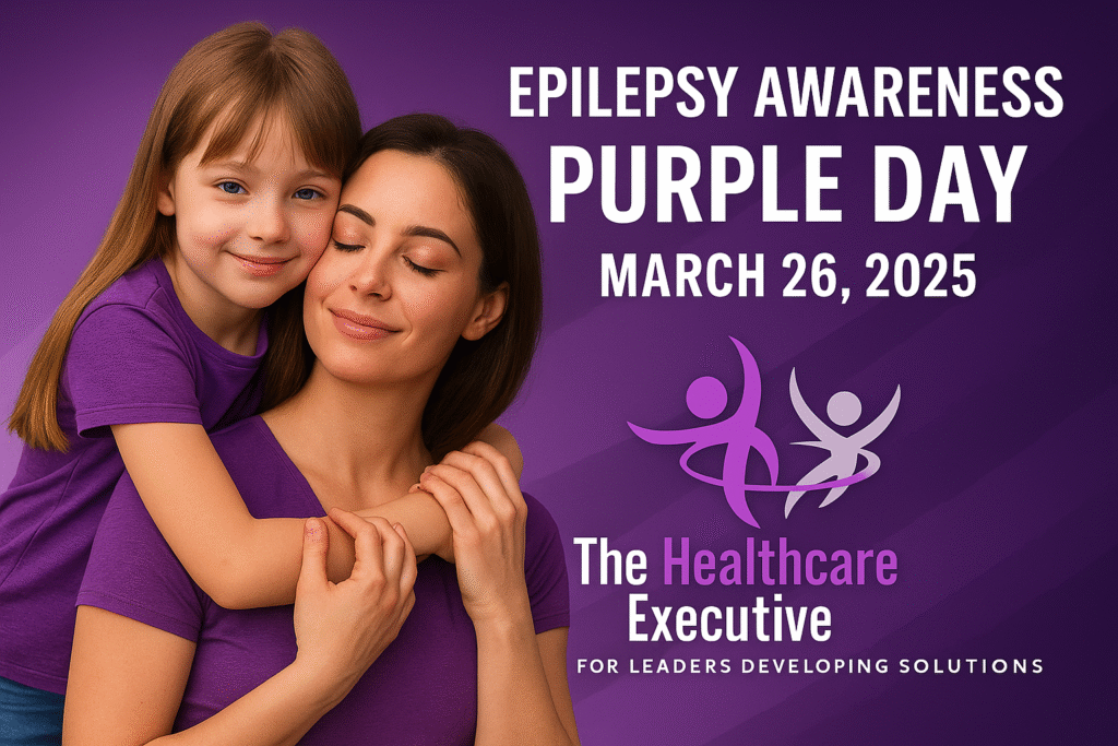 Purple Day 2025: Epilepsy Awareness for Hospital Executives