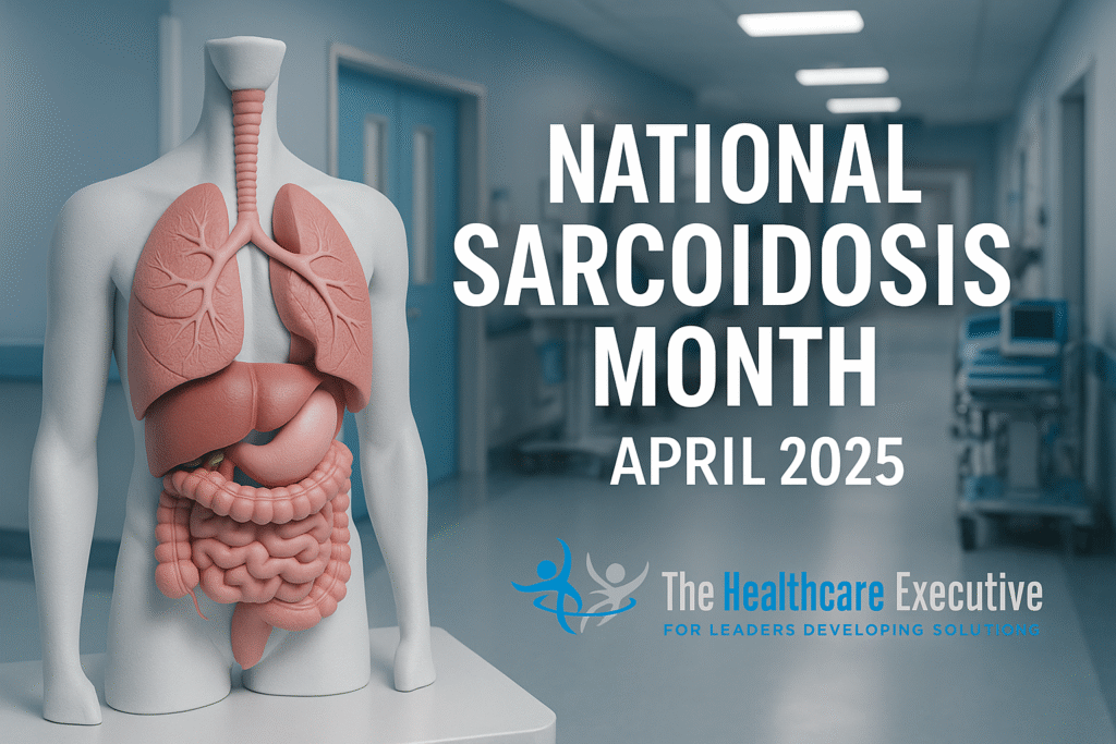 National Sarcoidosis Month 2025: Executive Action Guide