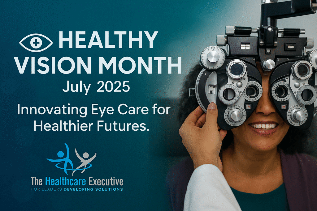 Healthy Vision Month 2025 | Hospital Leadership in Vision Care